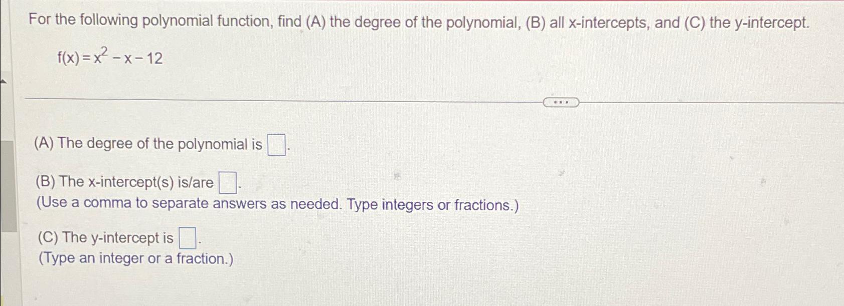 Solved For the following polynomial function, find (A) ﻿the | Chegg.com