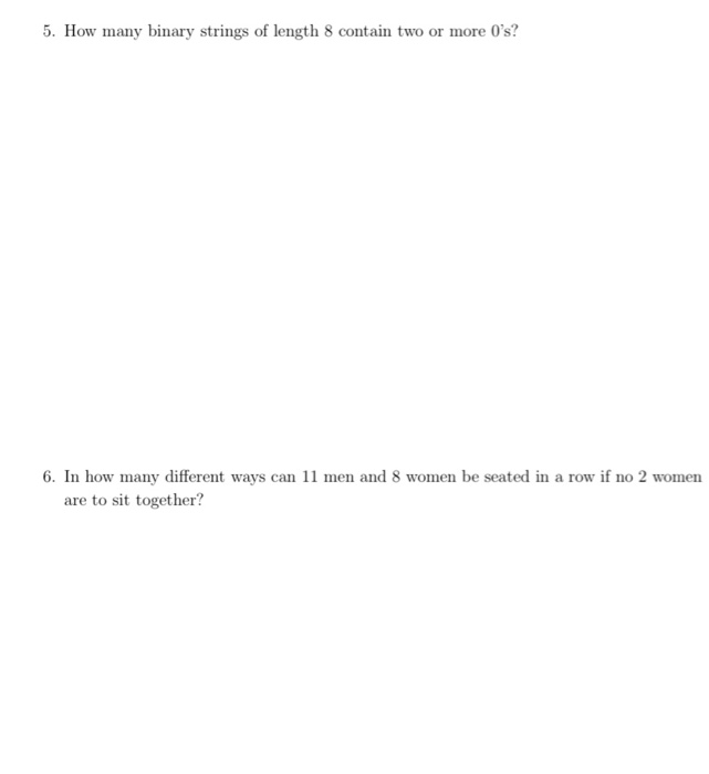 Solved 5 How Many Binary Strings Of Length 8 Contain Two Or 3205