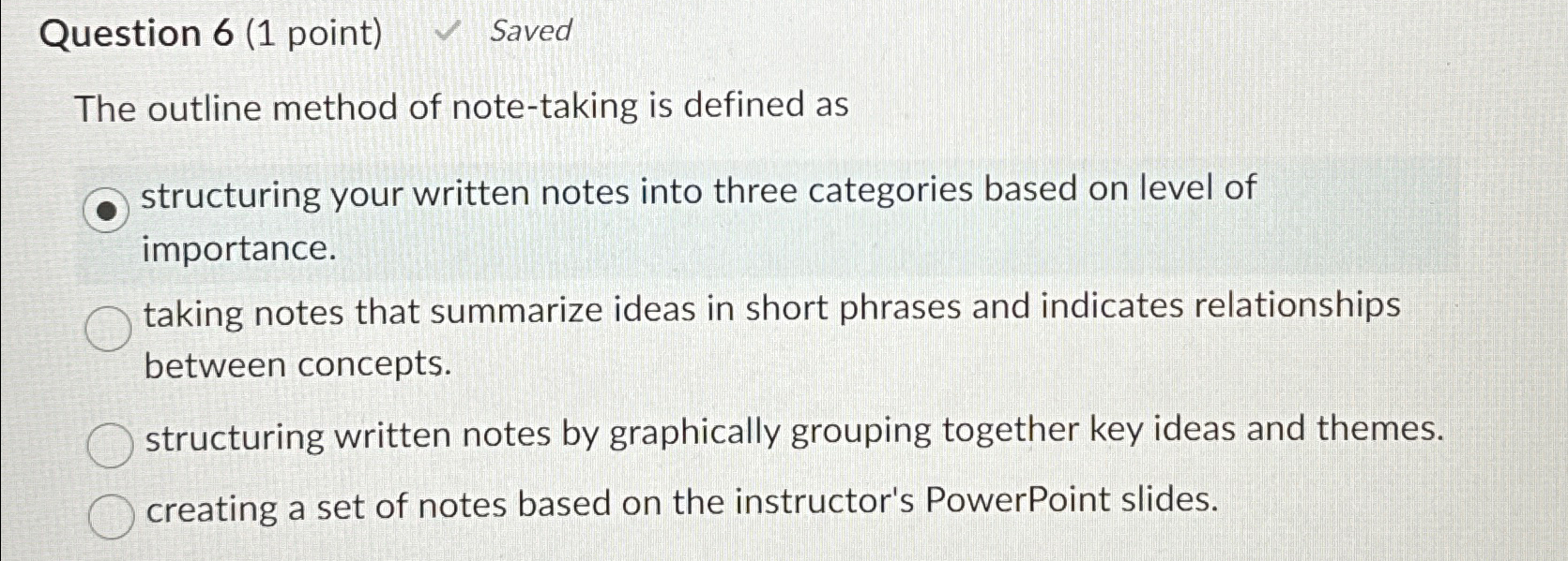 Solved Question 6 (1 ﻿point) ﻿SavedThe outline method of | Chegg.com