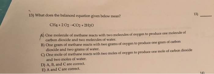 Solved 13) What does the balanced equation given below mean? | Chegg.com