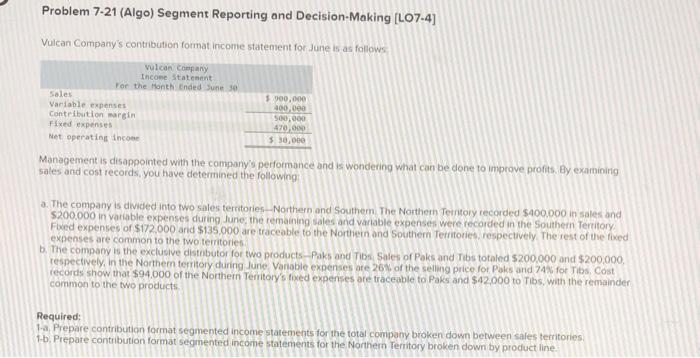 Solved Problem 7-21 (Algo) Segment Reporting and | Chegg.com