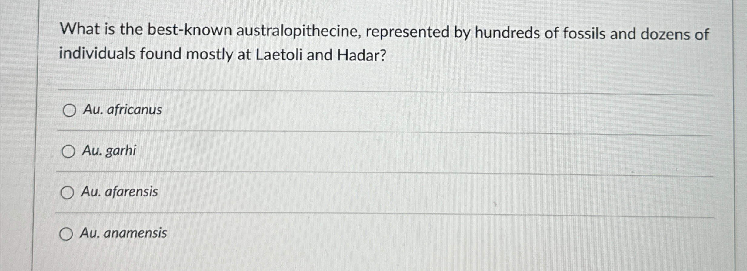 Solved What is the best-known australopithecine, represented | Chegg.com