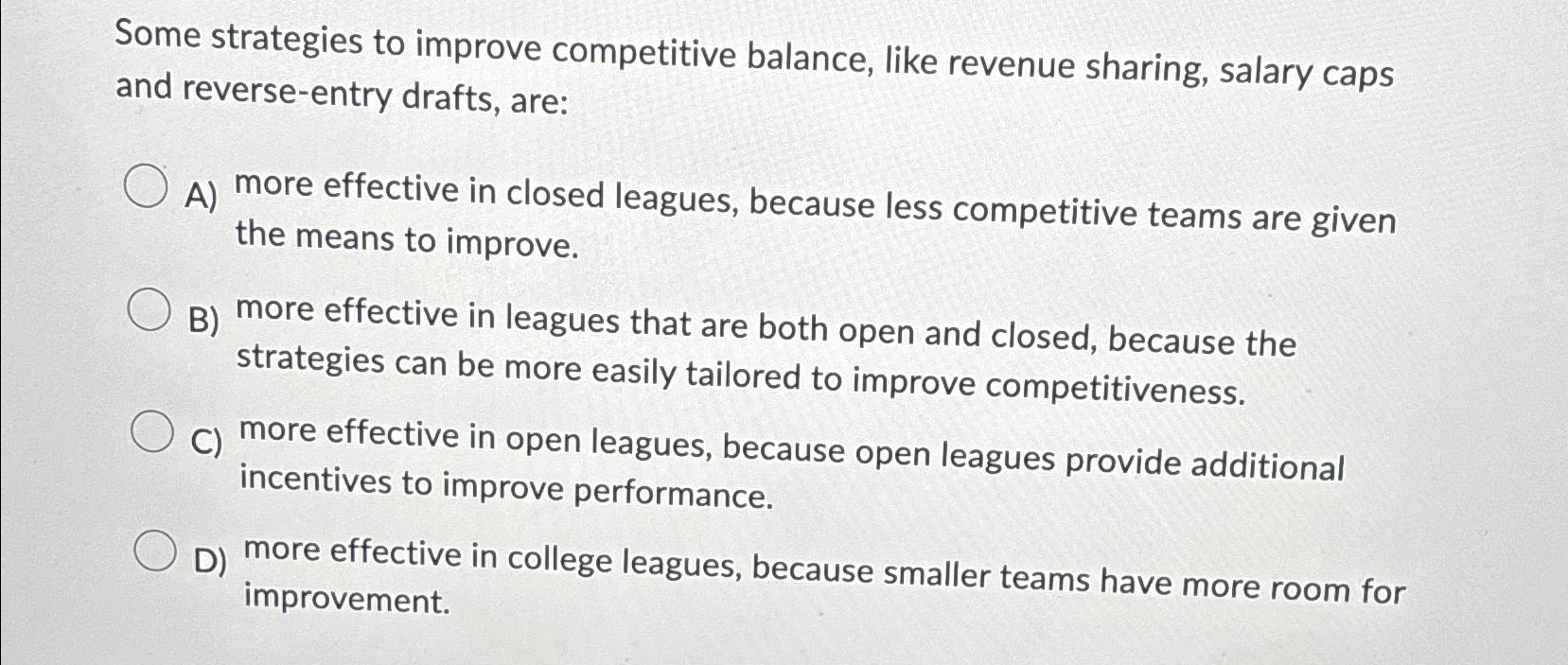 Solved Some strategies to improve competitive balance, like | Chegg.com