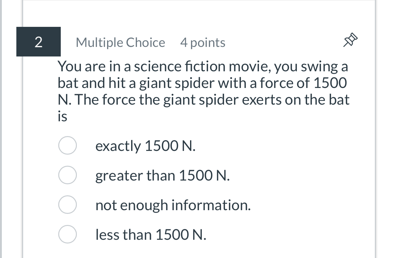Solved 2Multiple Choice4 ﻿pointsYou are in a science fiction | Chegg.com