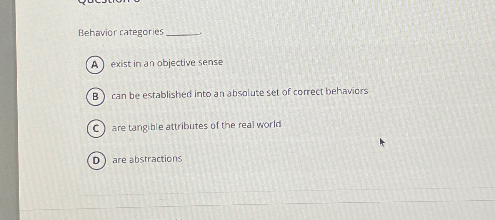 Solved Behavior categoriesexist in an objective sensecan be | Chegg.com