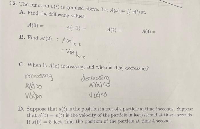 12. The function v(t) is graphed above. Let A(x) = fő | Chegg.com