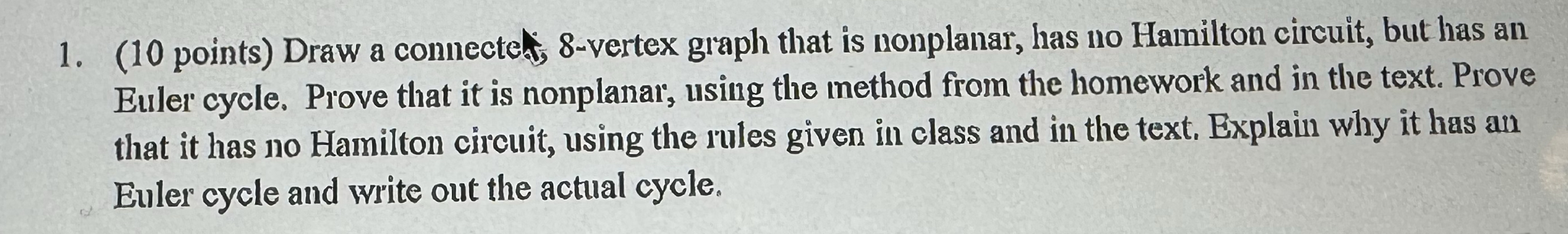 ( 10 ﻿points) ﻿Draw a connecteli, 8 -vertex graph | Chegg.com