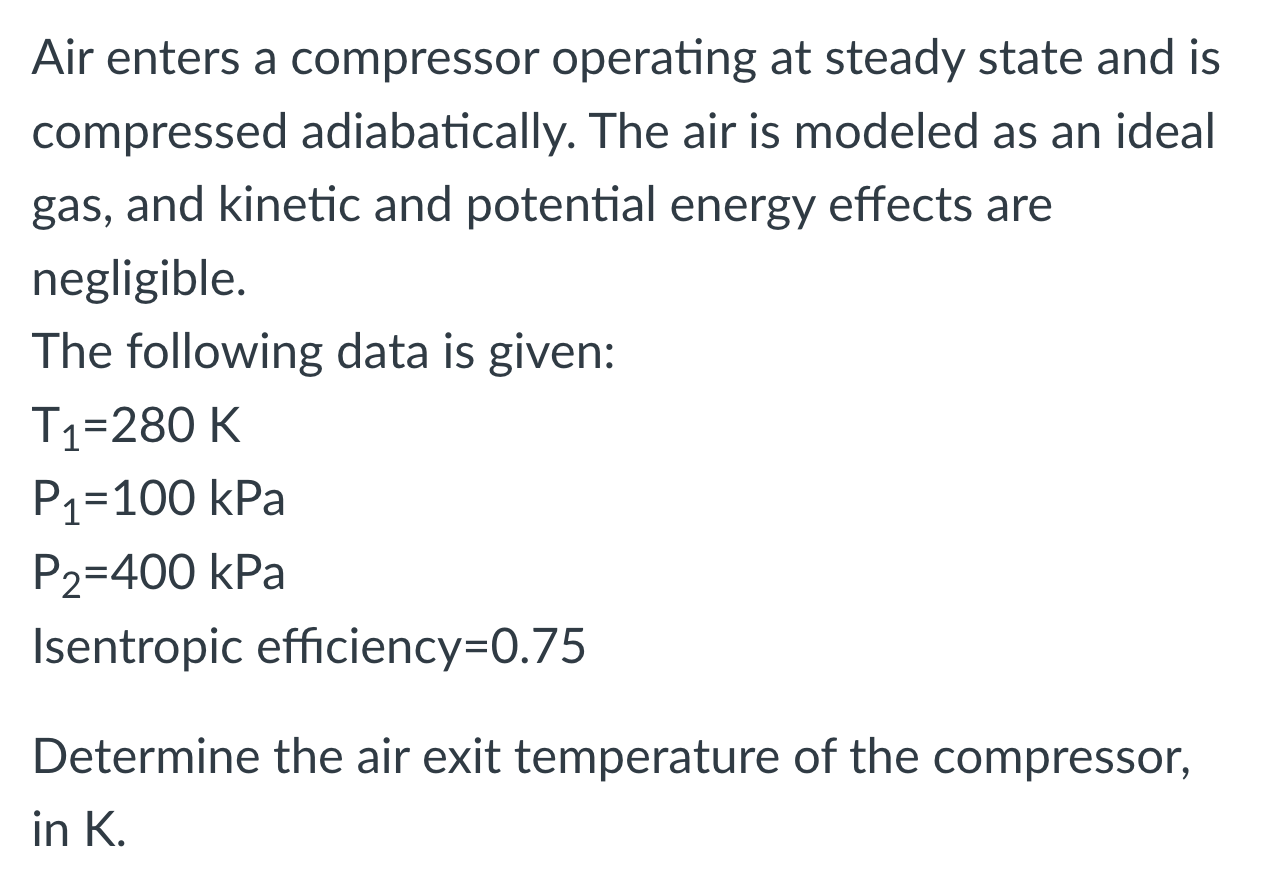 Solved Air enters a compressor operating at ﻿steady state | Chegg.com