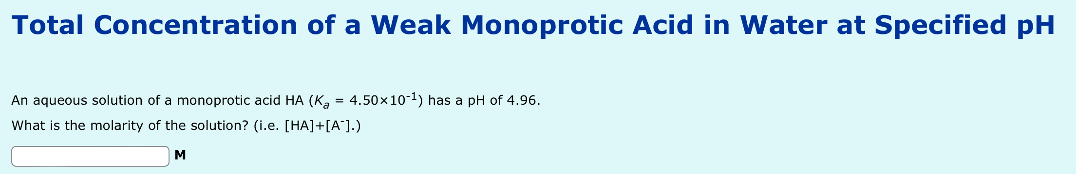 Solved Total Concentration of ﻿a Weak Monoprotic Acid in | Chegg.com