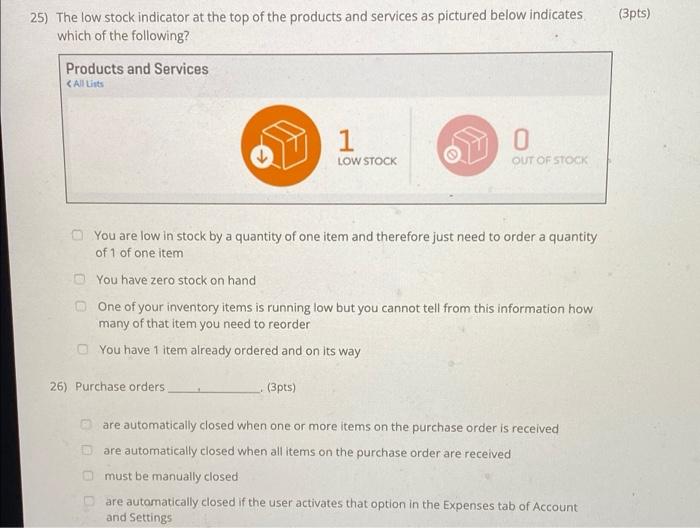 Solved (3pts) 25) The low stock indicator at the top of the | Chegg.com