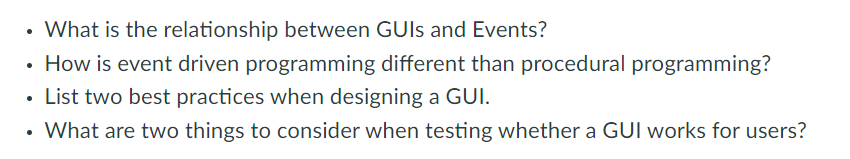 Solved What is the relationship between GUIs and Events?How | Chegg.com