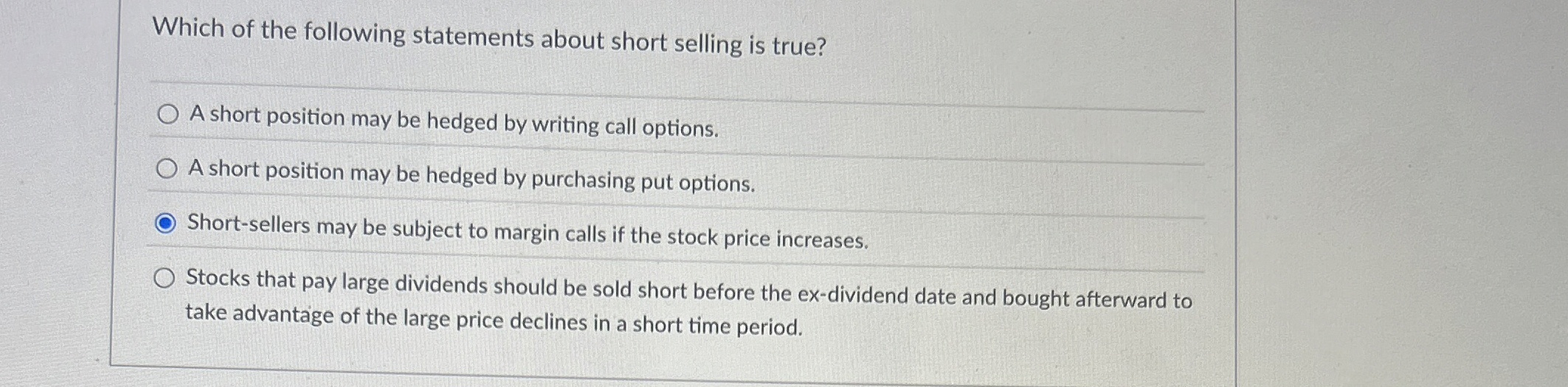 Which of the following statements about short selling | Chegg.com
