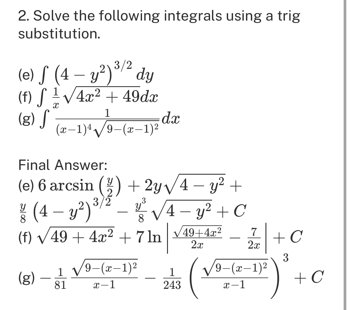 Solved Solve The Following Integrals Using A Trig 
