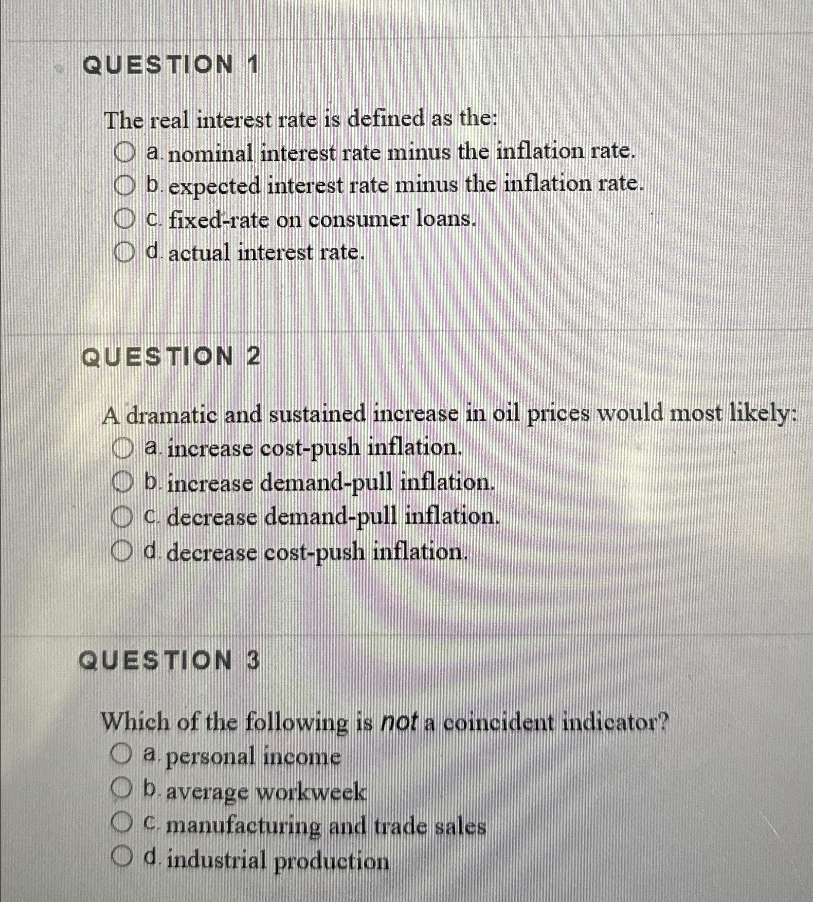 Solved QUESTION 1The real interest rate is defined as the:a. | Chegg.com