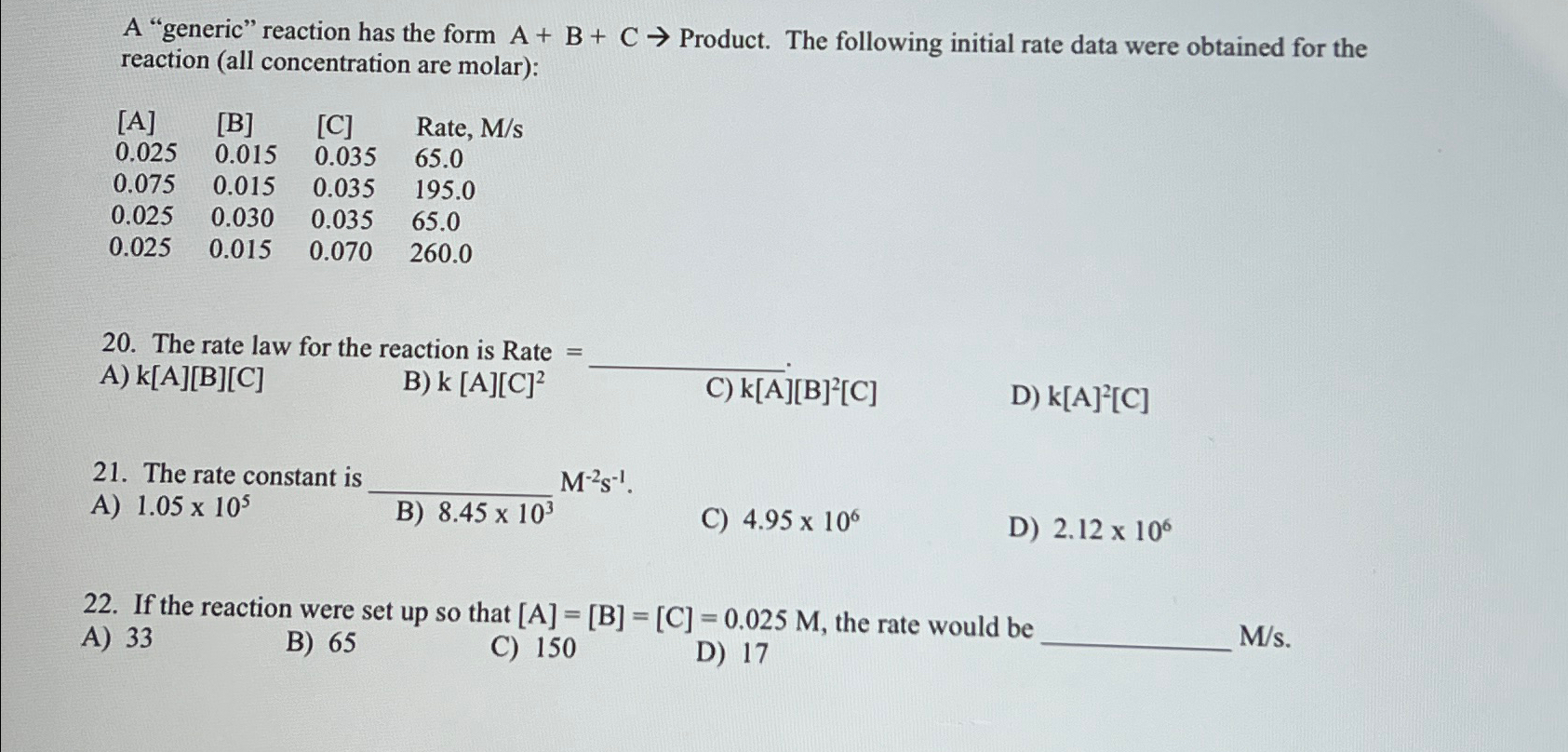 Solved A "generic" reaction has the form A +B+C→ ﻿Product. | Chegg.com