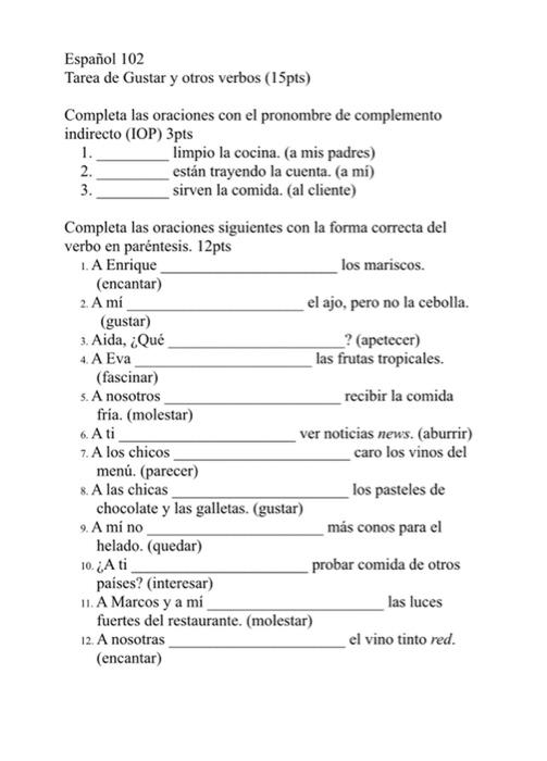 Español 102 Tarea de Gustar y otros verbos (15pts) | Chegg.com