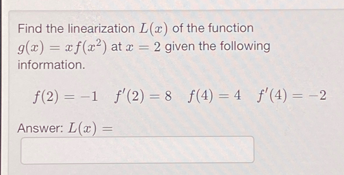 Solved Find The Linearization L X ﻿of The Function