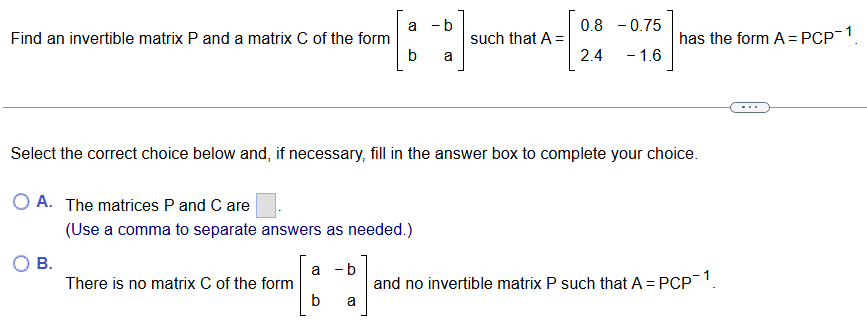 Solved Find an ﻿invertible matrix P ﻿and a matrix C of ﻿the | Chegg.com