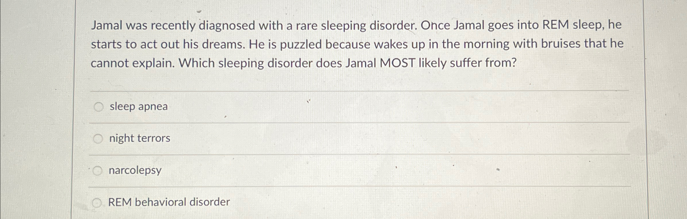 Solved Jamal was recently diagnosed with a rare sleeping | Chegg.com