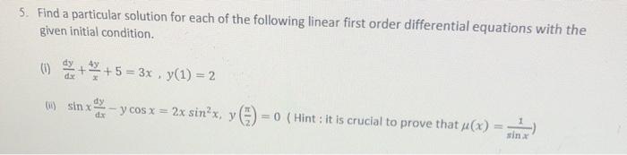 Solved 5. Find a particular solution for each of the | Chegg.com