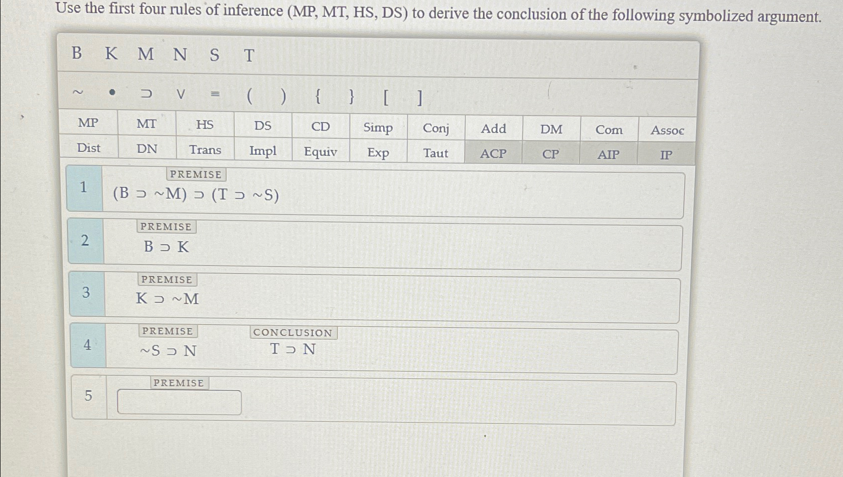 Solved Use the first four rules of inference (MP, ﻿MT, ﻿HS, | Chegg.com