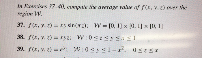 Solved In Exercises 37-40, compute the average value of f(x, | Chegg.com