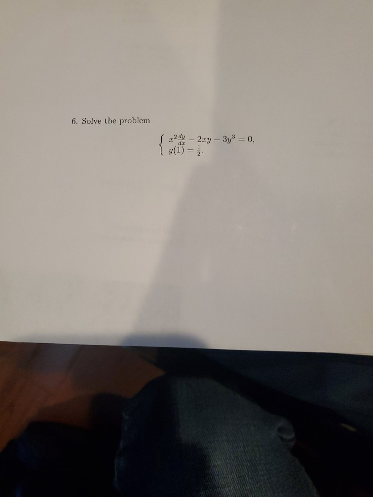 Solved 6. Solve the problem 22 - 2xy - 3y = 0, | Chegg.com
