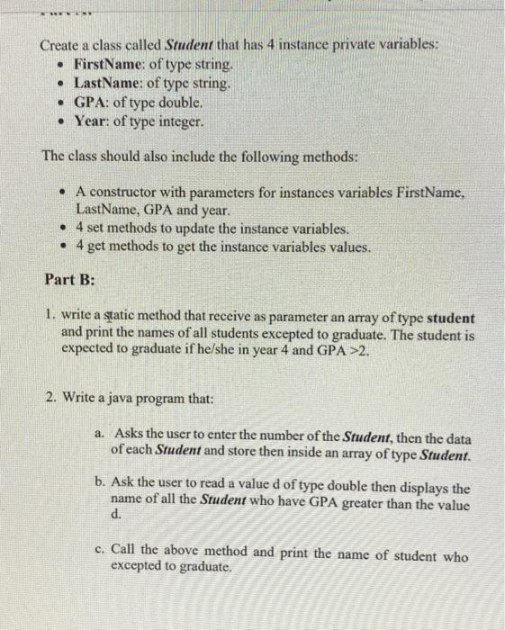 Solved Create a class called Student that has 4 instance | Chegg.com