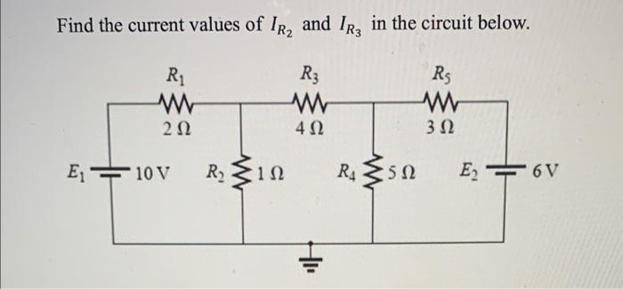 Solved Find the current of IR2 and IR3 in the circuit below | Chegg.com