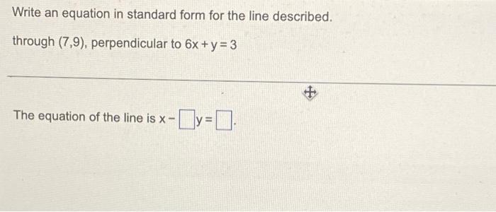 Solved Write an equation in standard form for the line | Chegg.com