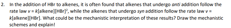 Solved Can you draw the mechanistic schemes and explain this | Chegg.com