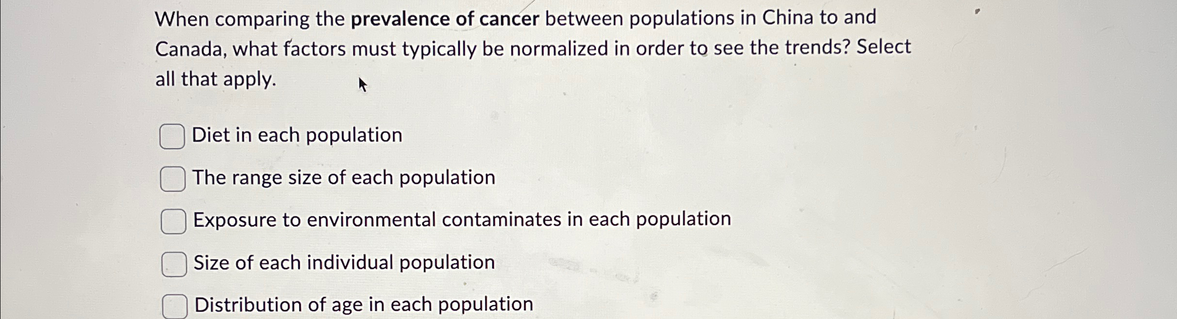 Solved When comparing the prevalence of cancer between | Chegg.com