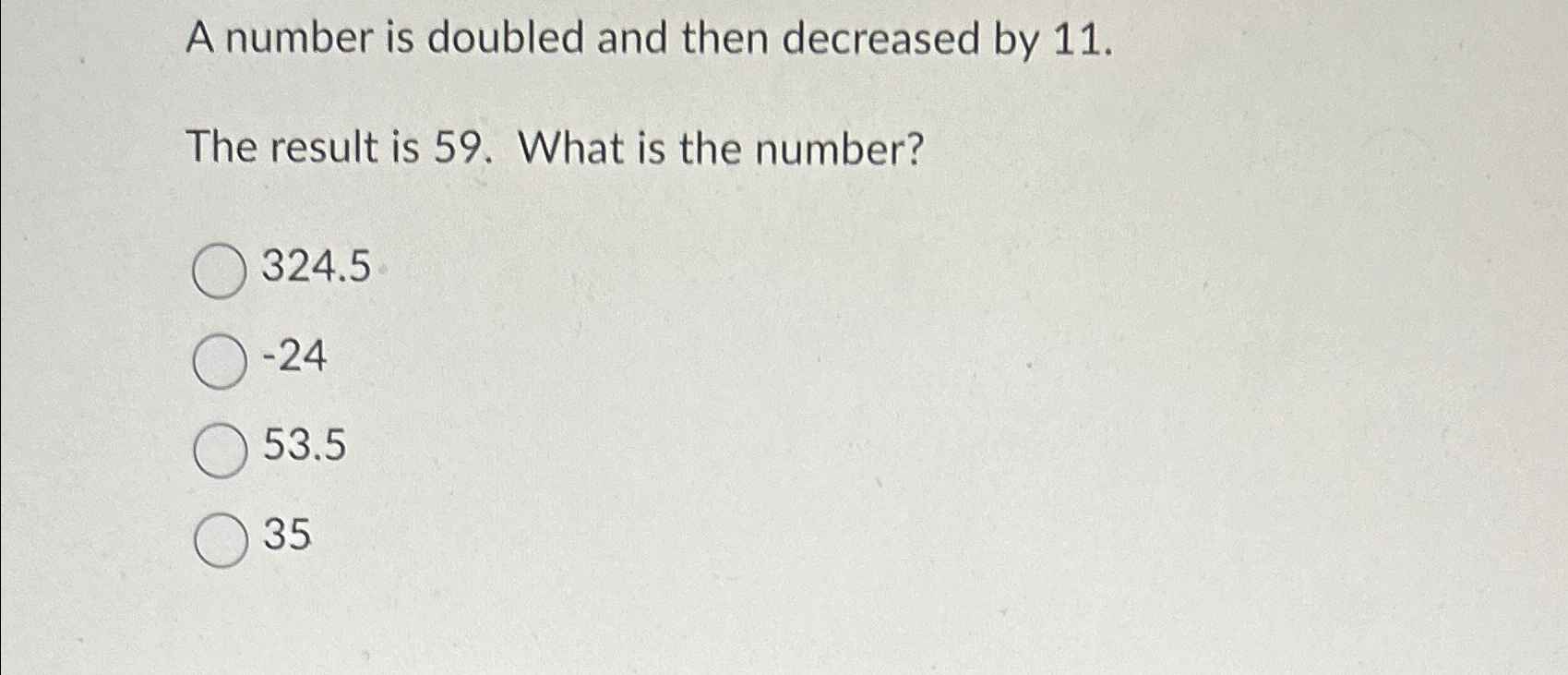 Solved A number is doubled and then decreased by 11 .The | Chegg.com