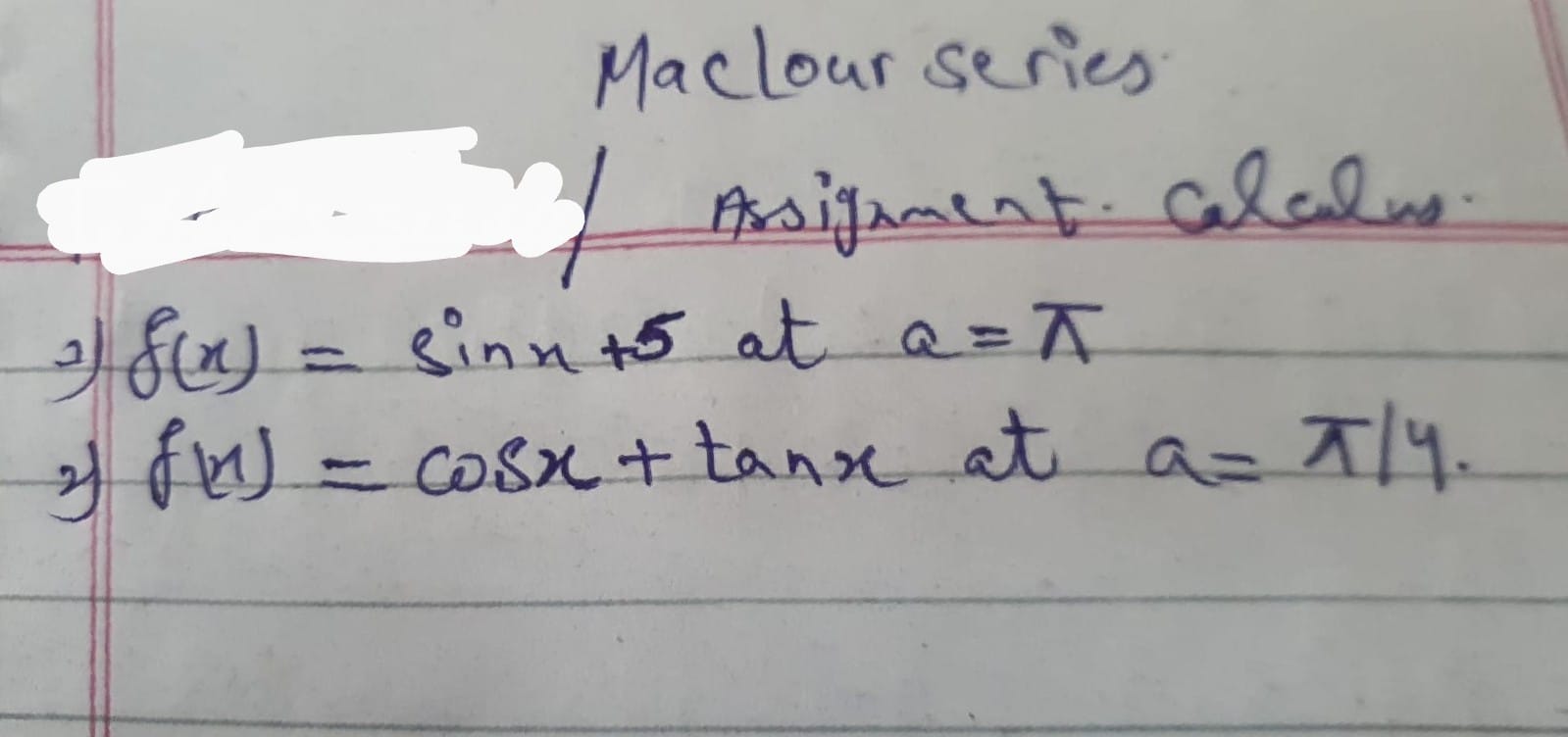 Solved Use Maclaurin Series Maclour series1 ﻿Assignment. | Chegg.com