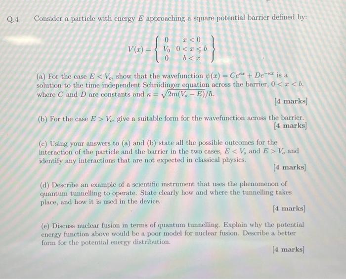 Solved Consider a particle with energy E approaching a | Chegg.com