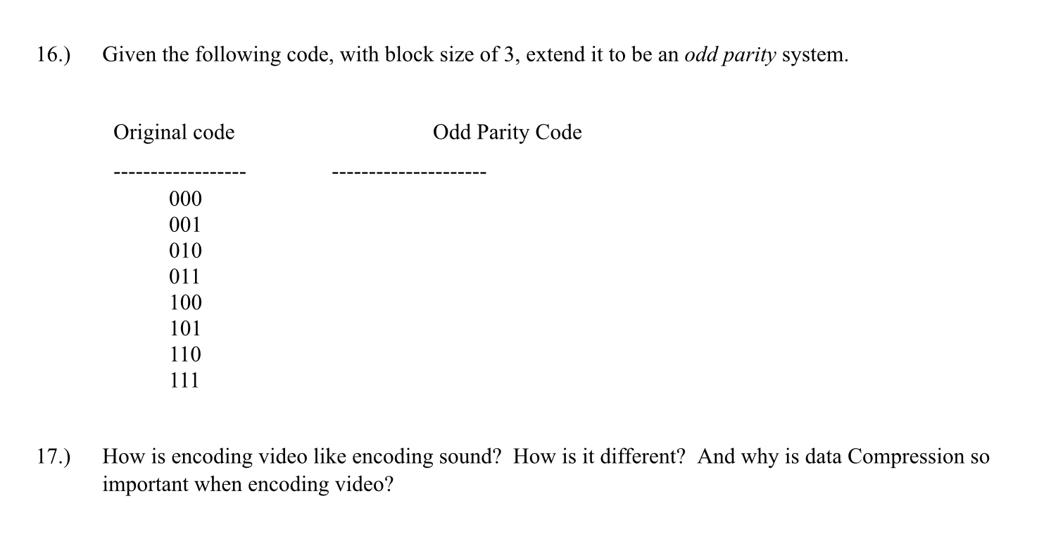 Solved 000001010011100101110111Odd Parity Code17.) ﻿How is | Chegg.com
