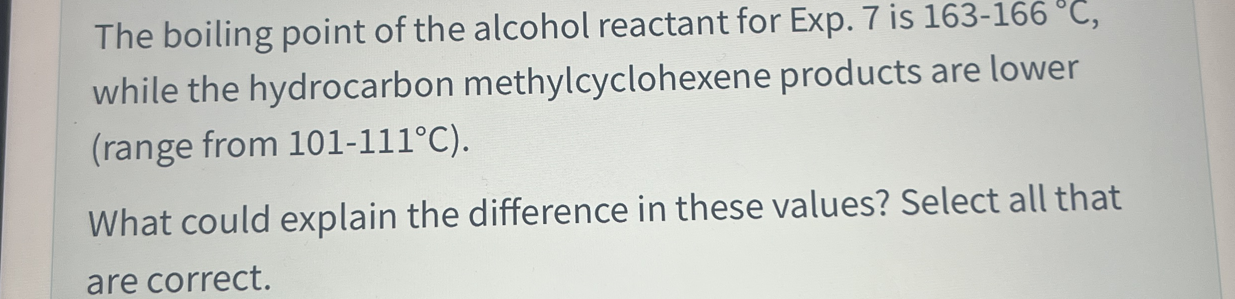 Solved The boiling point of the alcohol reactant for Exp. 7 | Chegg.com