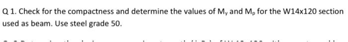 Solved Q 1. Check for the compactness and determine the | Chegg.com