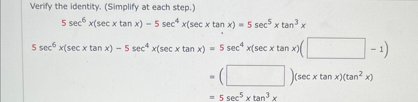 Solved Verify the identity. (Simplify at each | Chegg.com
