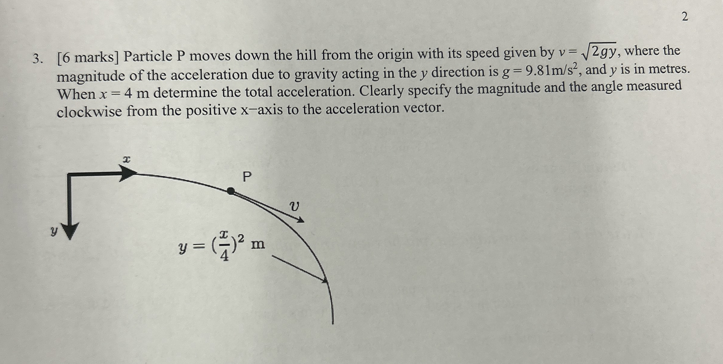 Solved [6 ﻿marks] ﻿Particle P moves down the hill from the | Chegg.com