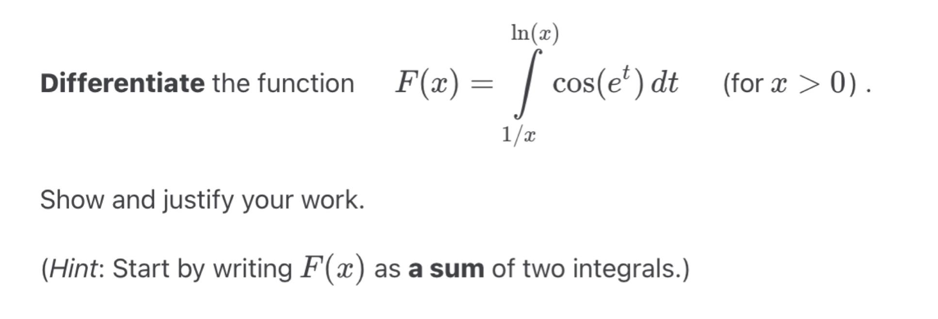 Solved Differentiate the function for x>0.Show and justify | Chegg.com
