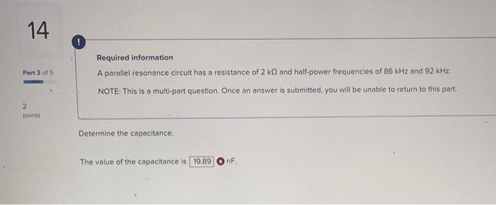Solved Required information A parallel resonance circuit has | Chegg.com