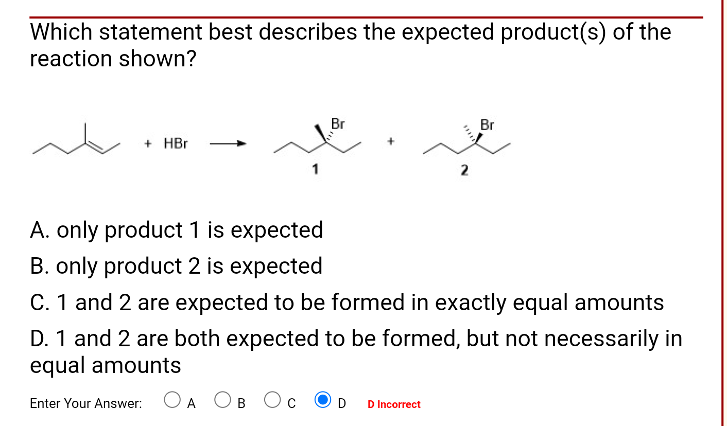 Solved Which statement best describes the expected | Chegg.com