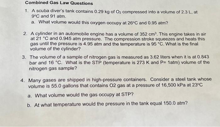 Solved Combined Gas Law Questions 1. A scuba diver's tank | Chegg.com