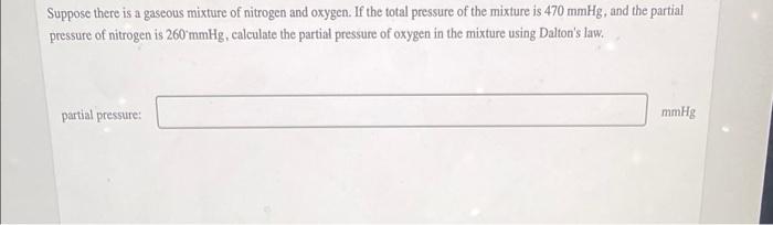 Solved Suppose there is a gaseous mixture of nitrogen and | Chegg.com