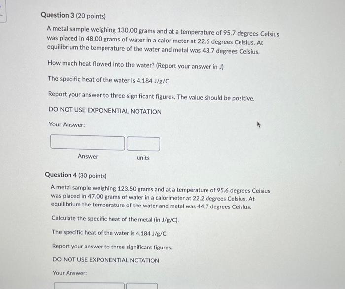 Solved Question 3 ( 20 points) A metal sample weighing | Chegg.com