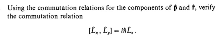 Solved Using the commutation relations for the components of | Chegg.com