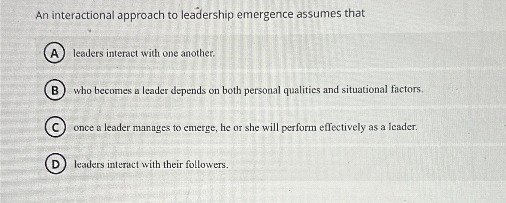 Solved An interactional approach to leadership emergence | Chegg.com
