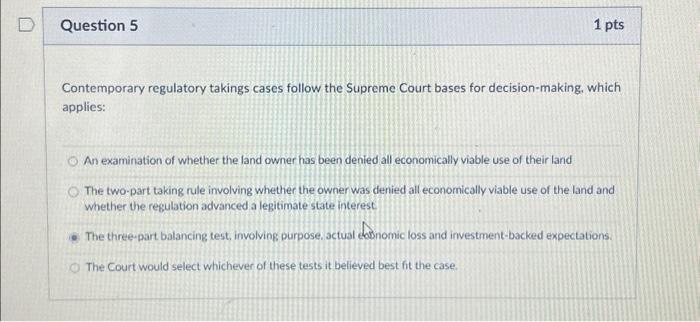 Solved Contemporary regulatory takings cases follow the | Chegg.com