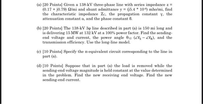 Solved (a) [20 Points) Given a 138-kV three-phase line with | Chegg.com